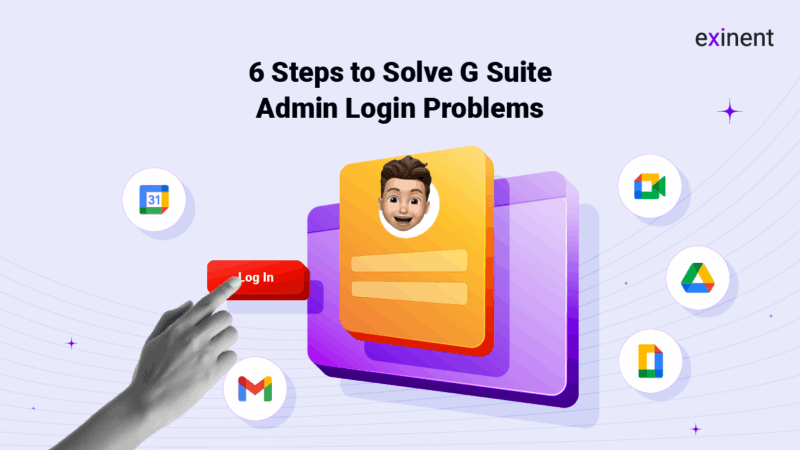 6 Steps to Solve G Suite Admin Login Problems | Exinent