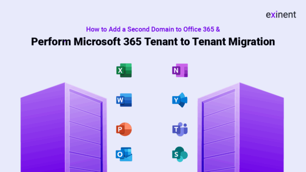 How to Add a Second Domain to Office 365 & Perform Microsoft 365 Tenant to Tenant Migration ...