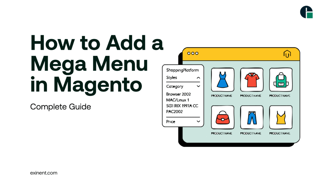 How to Add a Mega Menu in Magento: Complete Guide